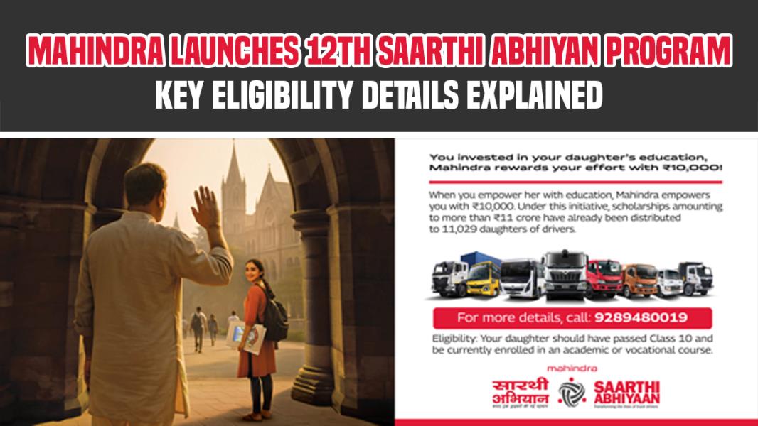 Mahindra Launches 12th Saarthi Abhiyan Program: Key Eligibility Details ...