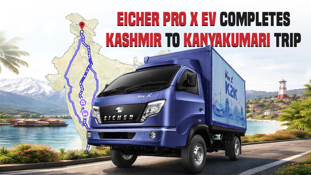 Eicher Pro X EV Completes Kashmir to Kanyakumari Trip| TrucksBuses.com