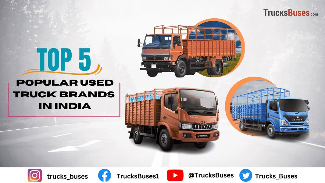 Top 5 Popular Used Truck Brands & Models in India| TrucksBuses.com