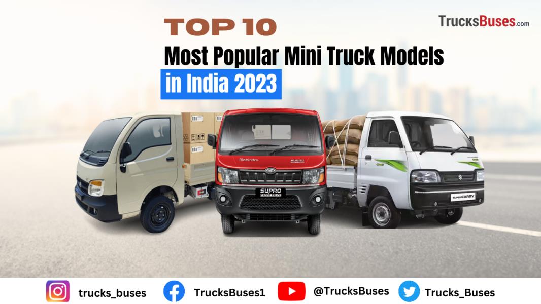 Top 7: Best Selling Mini Truck Models in India 2023| TrucksBuses.com