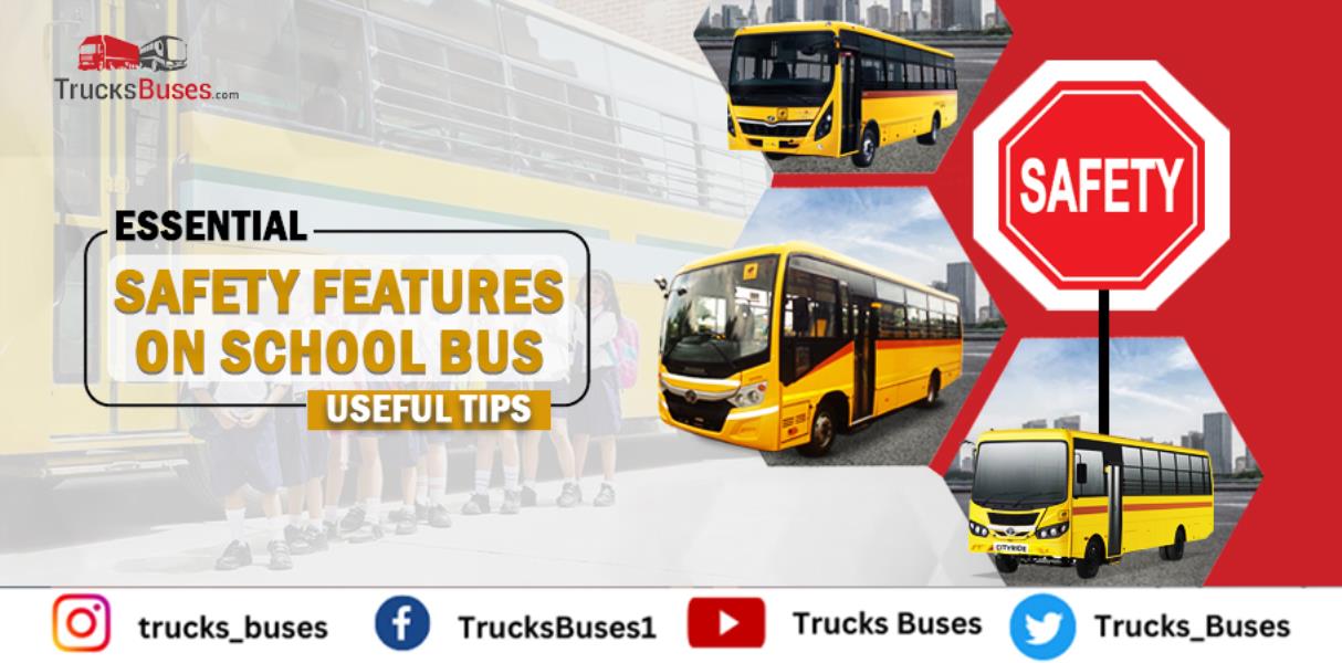 10 Essential Safety Features for a Indian School Bus| TrucksBuses.com