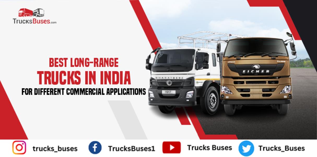 Best Long-Range Trucks in India for Different Commercial Applications ...