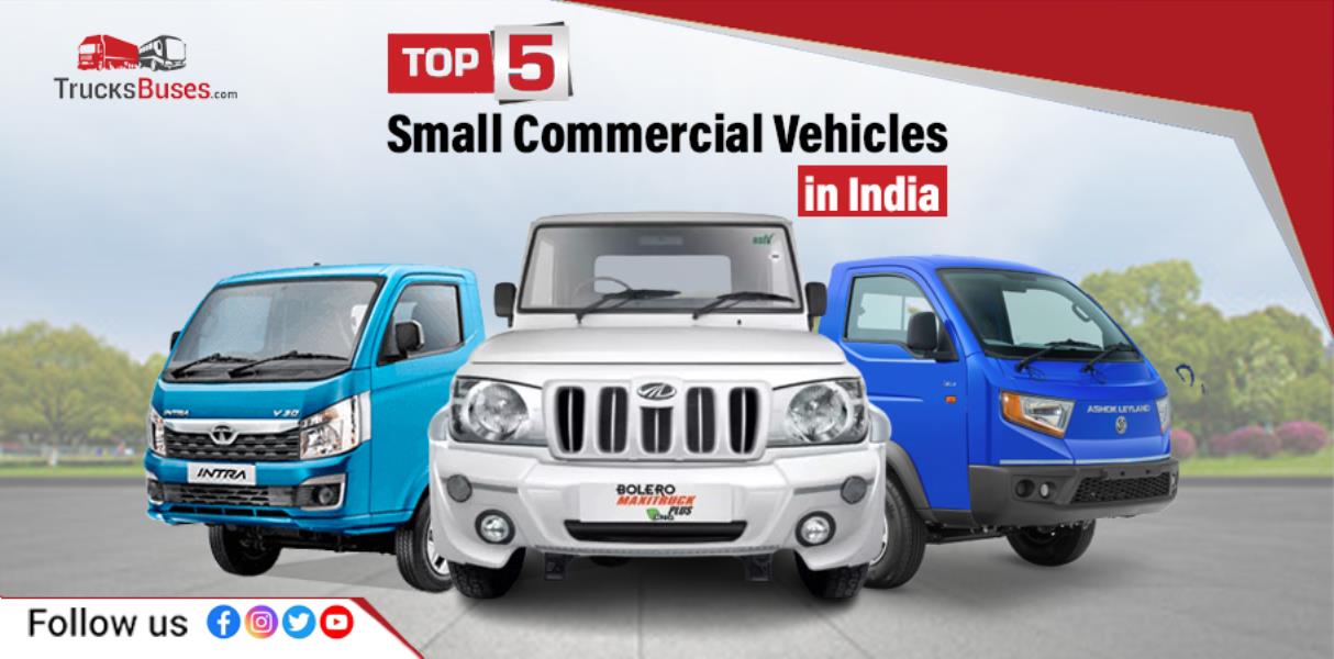Top 5 Small Commercial Vehicles in India| TrucksBuses.com
