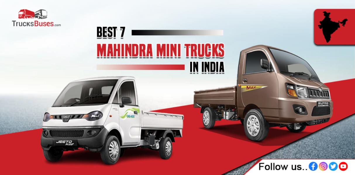 Best 7 Mahindra Mini Trucks in India| TrucksBuses.com