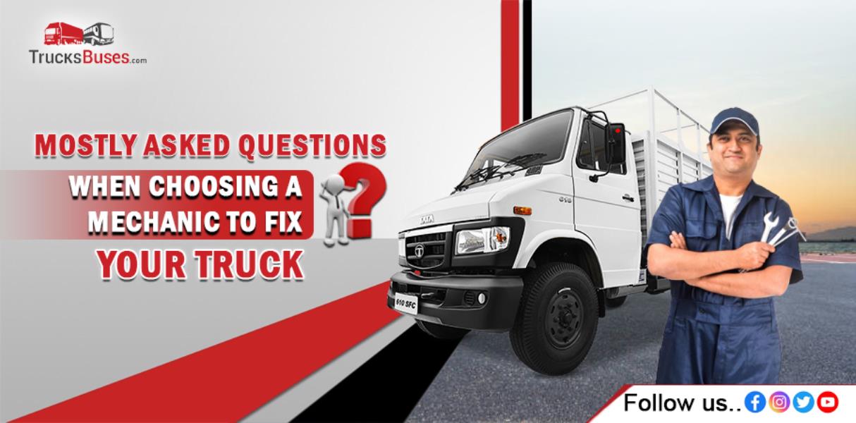 Mostly Asked Questions When Choosing a Mechanic to Fix Your Truck ...