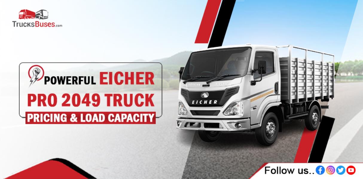Eicher Pro 2049 Truck: A Compact Powerhouse for Efficient ...