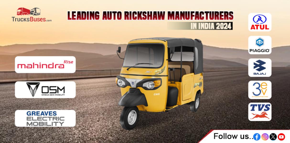 Leading Auto Rickshaw Manufacturers in India 2024| TrucksBuses.com