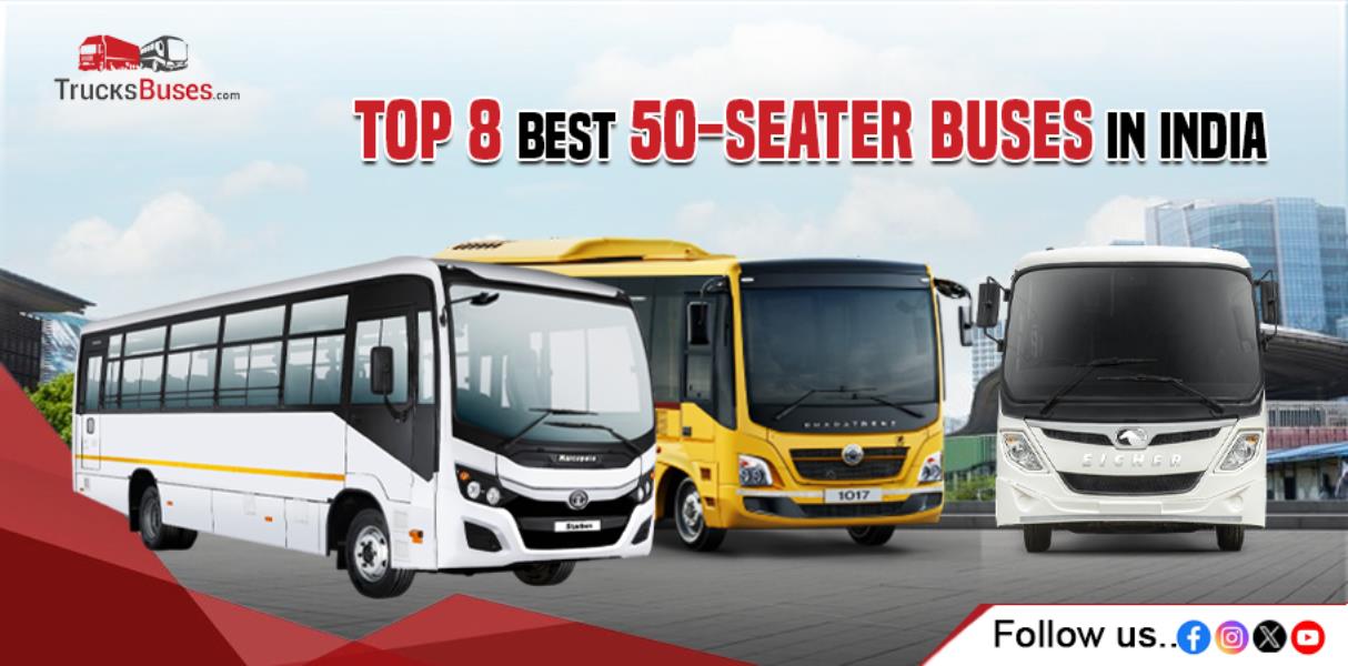 Best 50-Seater Buses in India: A Perfect Blend of Comfort, Safety, and ...