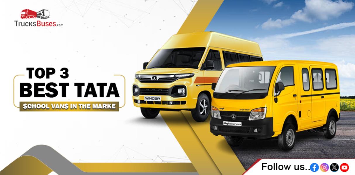 Best 3 Tata School Vans in the Market| TrucksBuses.com