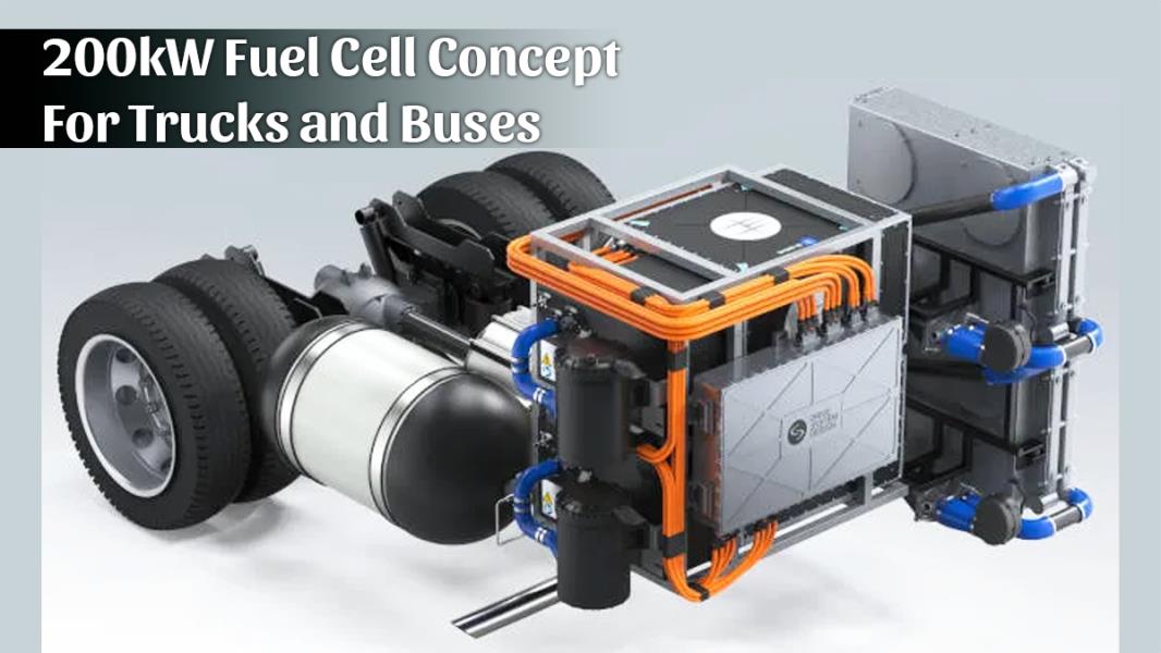 200kW Fuel Cell Concept For Trucks and Buses| TrucksBuses.com