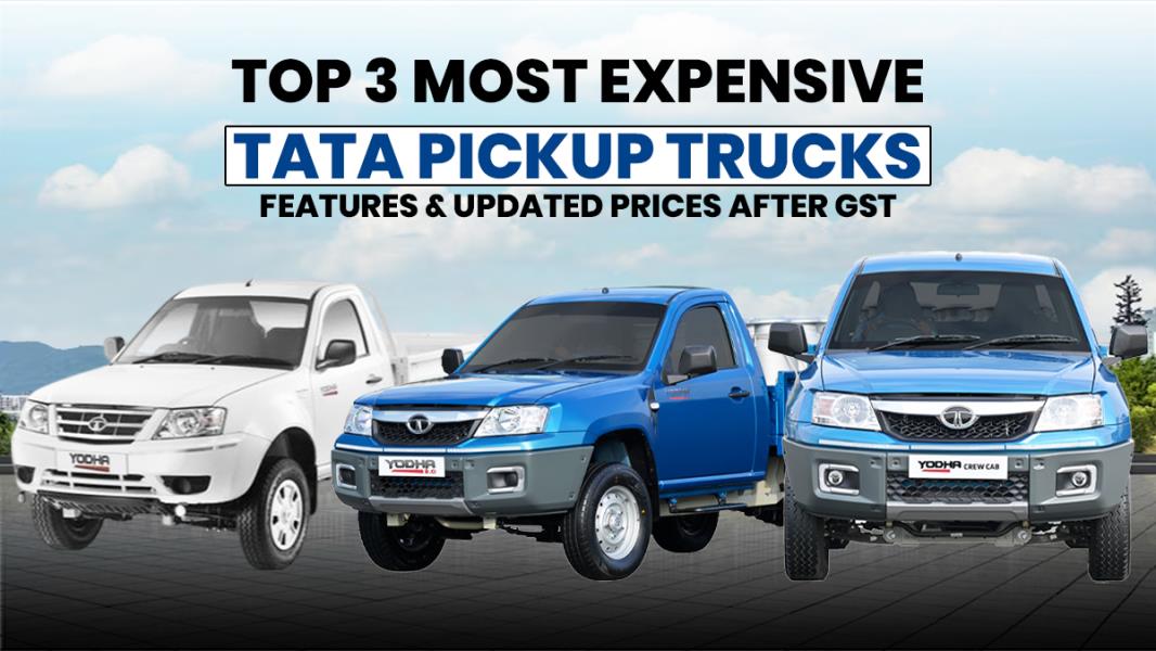 Top 3 Most Expensive Tata Pickup Trucks: Features and Updated Prices ...