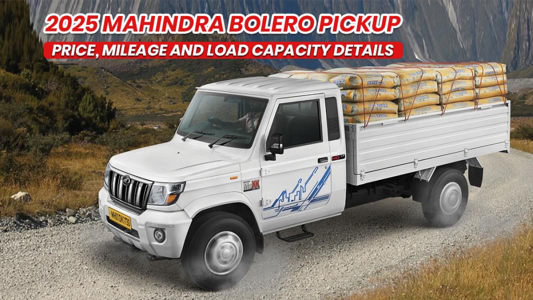 2025 Mahindra Bolero Pickup: Price, Mileage and Load Capacity Details ...