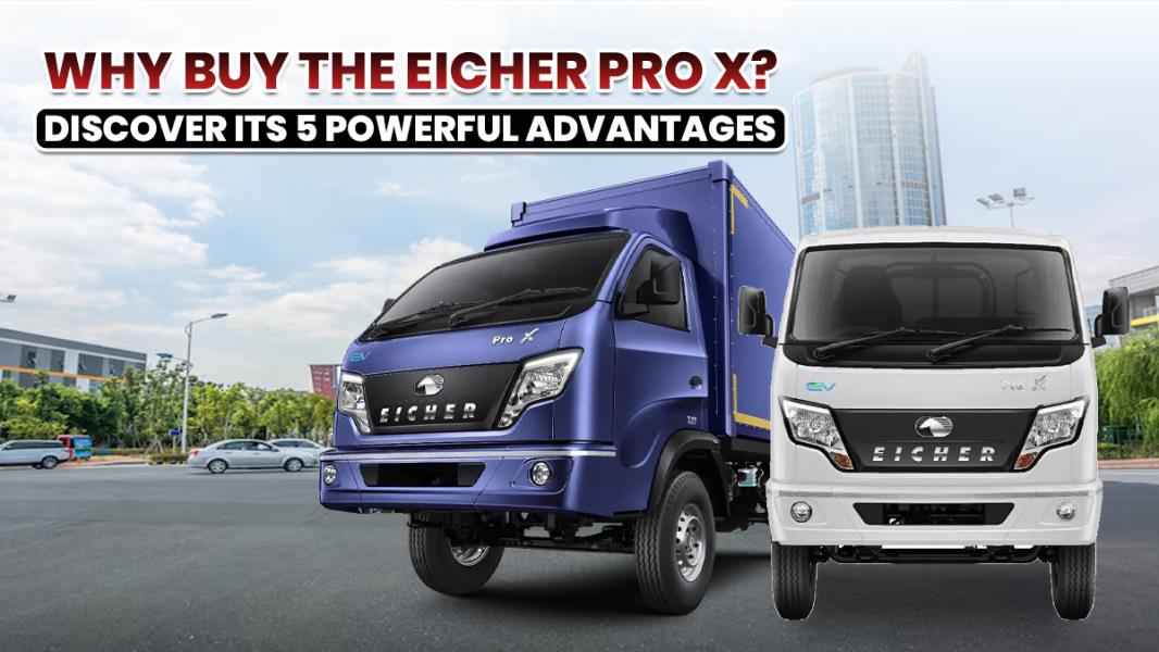 Why Buy the Eicher Pro X? Discover Its 5 Powerful Advantages ...