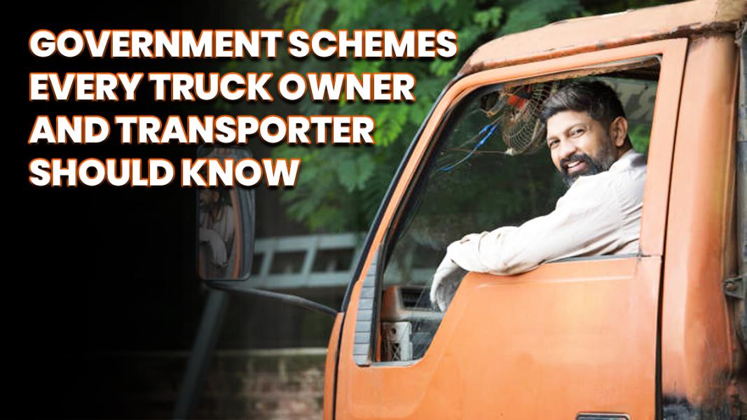Government Schemes Every Truck Owner and Transporter Should Know ...