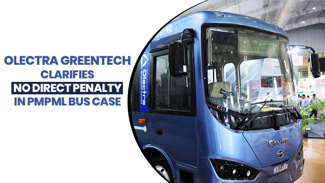 Olectra Greentech Clarifies No Direct Penalty in PMPML Bus Case ...