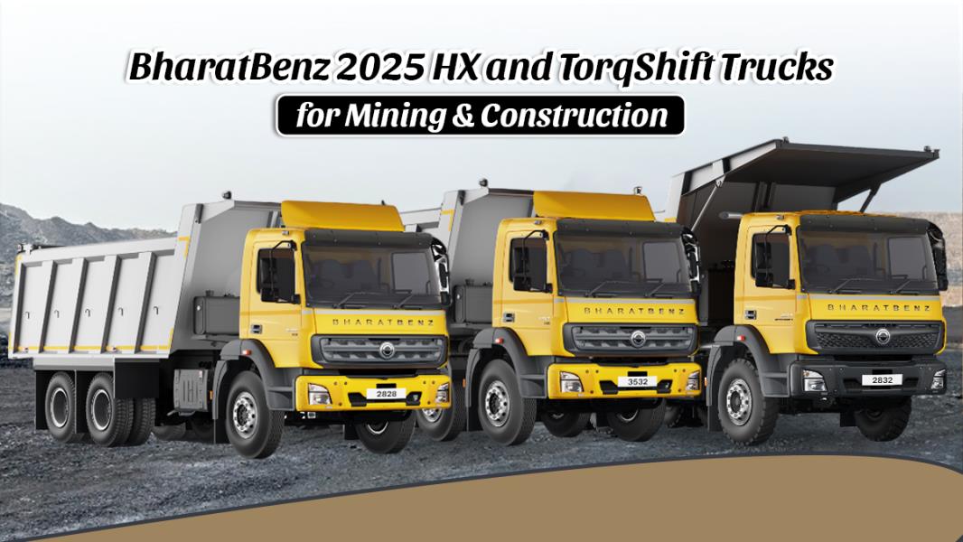 BharatBenz 2025 HX and TorqShift Trucks for Mining and Construction ...