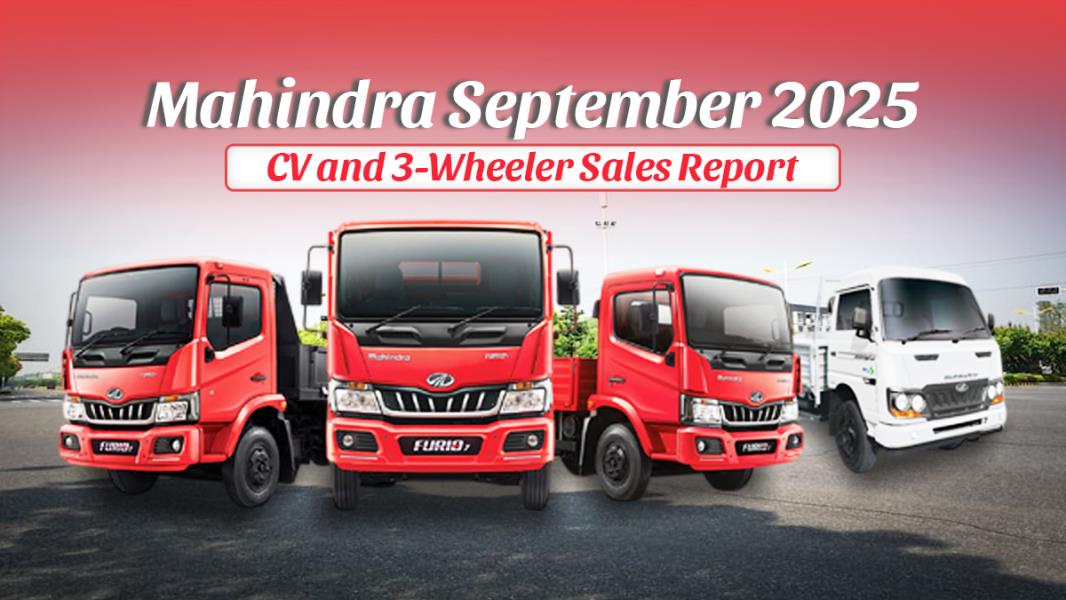 Mahindra September 2025 CV and 3-Wheeler Sales Report| TrucksBuses.com