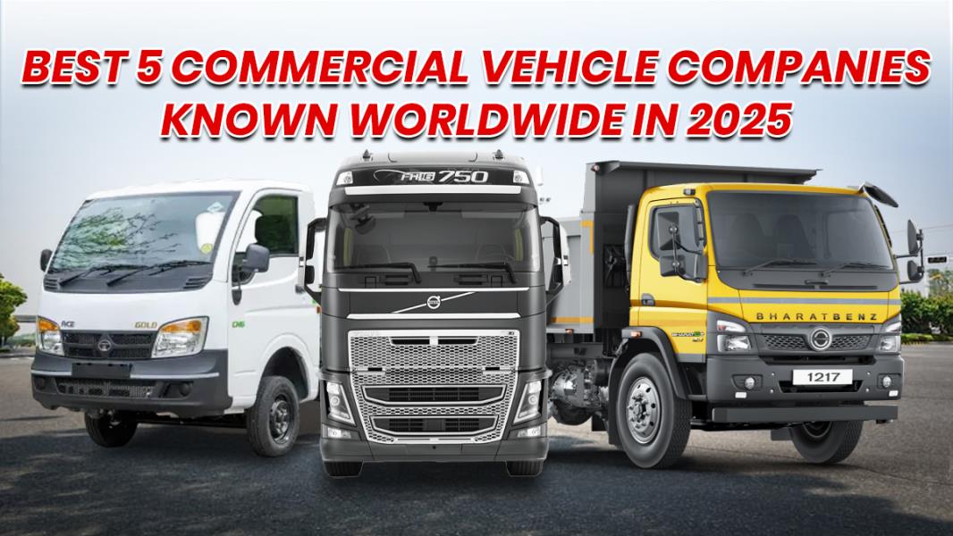 Best 5 Commercial Vehicle Companies Known Worldwide in 2025 ...