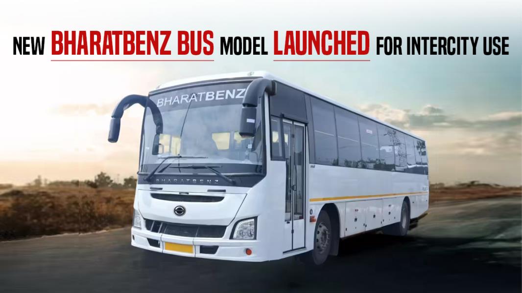 New BharatBenz Buses Model Launched For Intercity Use| TrucksBuses.com